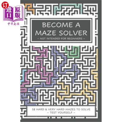 海外直订Become a Maze Solver: Not Intended For Beginners 成为迷宫解决者：不适合初学者