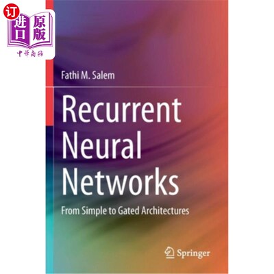 海外直订Recurrent Neural Networks: From Simple to Gated Architectures 循环神经:从简单到门控架构