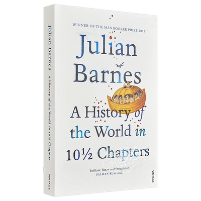 预售 10 1/2章世界史 Julian Barnes【中商原版】英文原版 A History of the World in 10 1/2 Chapters 世界历史 朱利安 巴恩斯