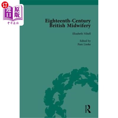 海外直订医药图书Eighteenth-Century British Midwifery, Part II 18世纪英国助产术，第二部分
