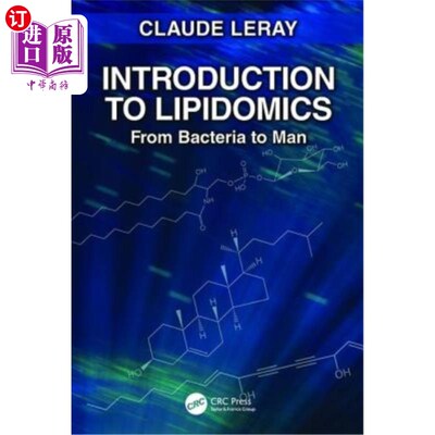 海外直订医药图书Introduction to Lipidomics: From Bacteria to Man 脂质组学导论:从细菌到人