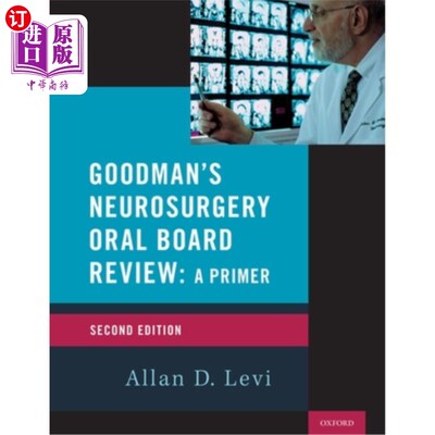 海外直订医药图书Goodman's Neurosurgery Oral Board Review 2nd Edition 古德曼神经外科口腔委员会评论第2版