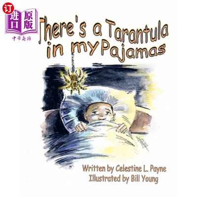 海外直订There's A Tarantula In My Pajamas 我的睡衣里有只狼蛛