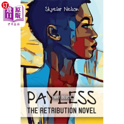 海外直订Payless Part Deuce: The Retribution Novel 无报酬的部分:报应小说