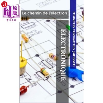 海外直订法语 électronique: Le chemin de l'électron 电子学:电子的路径
