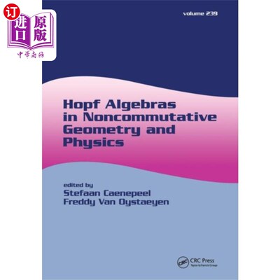 海外直订Hopf Algebras in Noncommutative Geometry and Phy... 非交换几何与物理中的Hopf代数