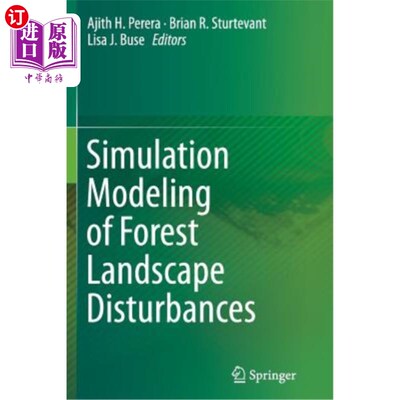海外直订Simulation Modeling of Forest Landscape Disturbances 森林景观干扰的仿真建模