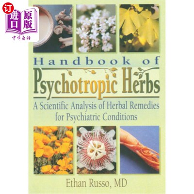 海外直订医药图书Handbook of Psychotropic Herbs: A Scientific Analysis of Herbal Remedies for Psy 精神草药手册:对精