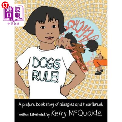 海外直订Dogs Rule! A picture book story of allergies and heartbreak 狗的规则!一本关于过敏和心碎的图画书