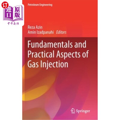 海外直订Fundamentals and Practical Aspects of Gas Injection 注气基础与实践