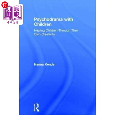 海外直订Psychodrama with Children 儿童心理剧