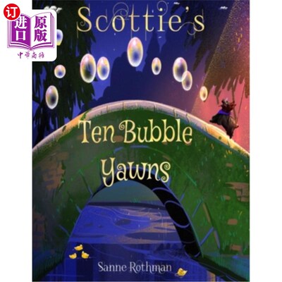 海外直订Scottie's Ten Bubble Yawns: Scottie Toddler Books - Preschool Books Scottie的十个泡泡哈欠：Scottie幼儿读物-