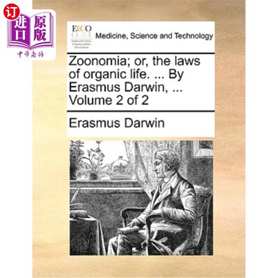 海外直订医药图书Zoonomia; or, the laws of organic life. ... By Erasmus Darwin, ... Volume 2 of 2 图片;或者，有机生