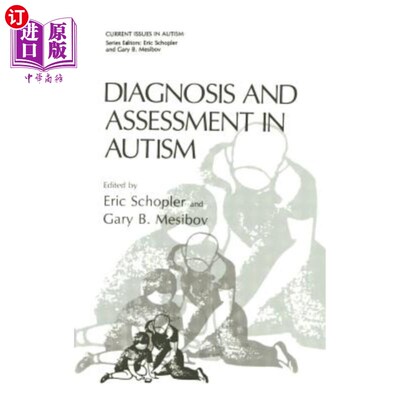 海外直订医药图书Diagnosis and Assessment in Autism 自闭症的诊断和评估