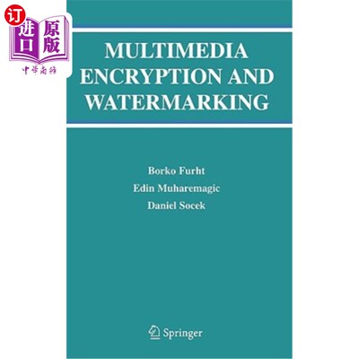 海外直订Multimedia Encryption and Watermarking 多媒体加密与水印