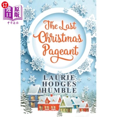 海外直订The Last Christmas Pageant 圣诞盛会