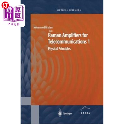 海外直订Raman Amplifiers for Telecommunications 1: Physical Principles