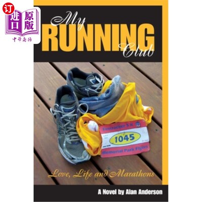 海外直订My Running Club: A Novel of Love, Life and Marathons 我的跑步俱乐部:一本关于爱、生活和马拉松的小说