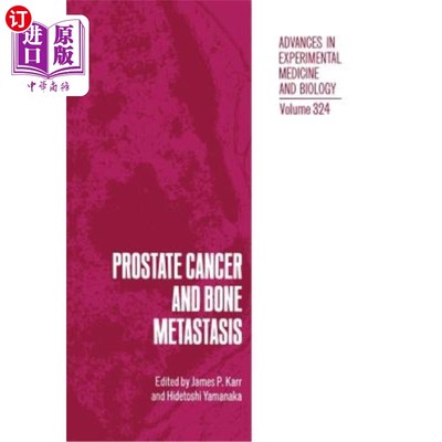 海外直订医药图书Prostate Cancer and Bone Metastasis 前列腺癌与骨转移