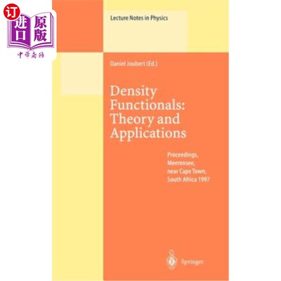 海外直订Density Functionals: Theory and Applications: Proceedings of the Tenth Chris Eng 密度泛函：理论与应用：第十