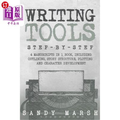 海外直订Writing Tools: Step-by-Step 4 Manuscripts in 1 Book Essential Writing Prompts, W 写作工具：一步一步的4手稿