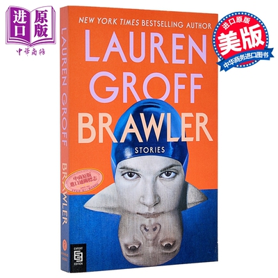 斗士 小说集 劳伦 格罗夫 Brawler:Stories 英文原版 Lauren Groff 永恒杰作【中商原版】