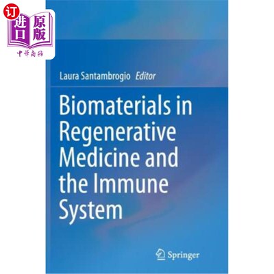 海外直订Biomaterials in Regenerative Medicine and the Immune System 再生医学和免疫系统中的生物材料
