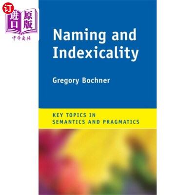 海外直订Naming and Indexicality 命名和索引性