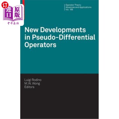海外直订New Developments in Pseudo-Differential Operators: Isaac Group in Pseudo-Differe 伪微分算子的新发展:伪微分