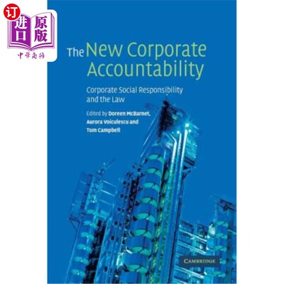 海外直订The New Corporate Accountability: Corporate Social Responsibility and the Law 新企业责任:企业社会责任与法律