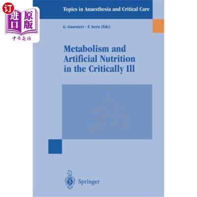 海外直订医药图书Metabolism and Artificial Nutrition in the Critically Ill 危重病人的代谢和人工营养
