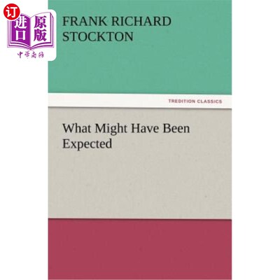 海外直订What Might Have Been Expected 可能会发生什么