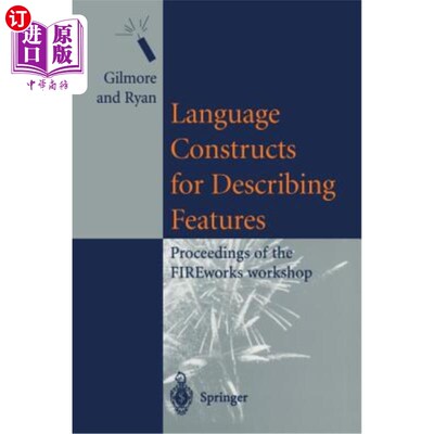 海外直订Language Constructs for Describing Features: Proceedings of the Fireworks Worksh 描述特征的语言结构：烟花工