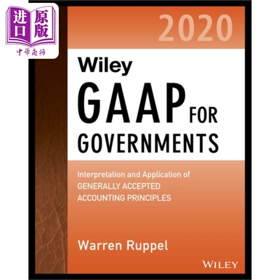 现货 威利政府会计准则2020 州和地方政府公认会计原则的解释和应用 Wiley Gaap For Governments 2020 Warren Ruppel 英文原版