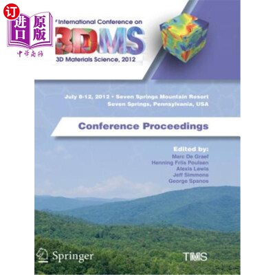 海外直订1st International Conference on 3D Materials Science, 2012: Conference Proceedin 第一届三维材料科学国际会议