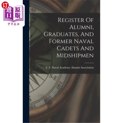 海外直订Register Of Alumni, Graduates, And Former Naval Cadets And Midshipmen 校友，毕业生，和前海军学员和海军候补
