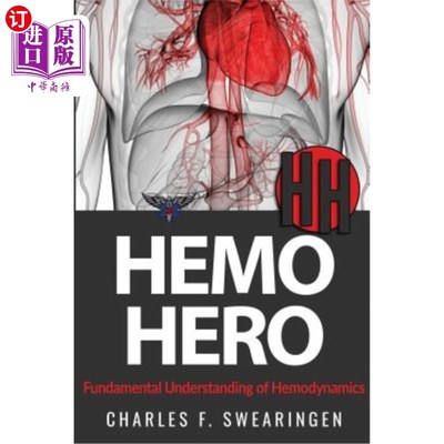 海外直订医药图书Hemo Hero: Fundamental Understanding of Hemodynamics 血液英雄：对血液动力学的基本认识