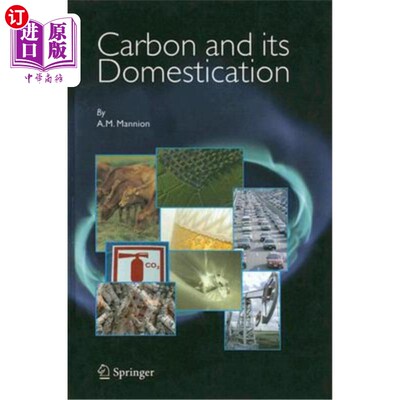 海外直订Carbon and Its Domestication 碳及其驯化