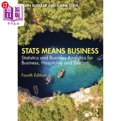 海外直订STATS Means Business: Statistics and Business Analytics for Business, Hospitalit 统计意味着商业：商业，酒店