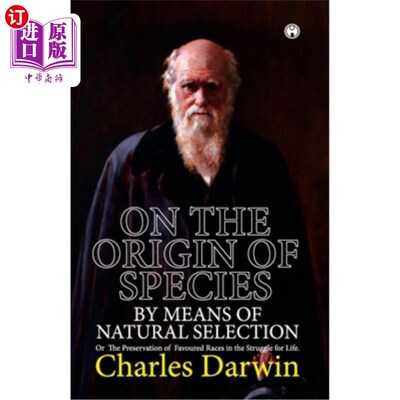 海外直订On the Origin of Species. or the Preservation of Favoured Races in the Struggle  《物种起源》或在生存斗争中