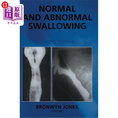海外直订医药图书Normal and Abnormal Swallowing: Imaging in Diagnosis and Therapy 正常和异常吞咽：影像学在诊断和治疗