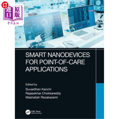 海外直订医药图书Smart Nanodevices for Point-Of-Care Applications 用于即时护理应用的智能纳米器件