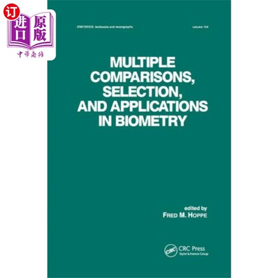 海外直订Multiple Comparisons, Selection and Applications... 生物计量学中的多重比较、选择与应用