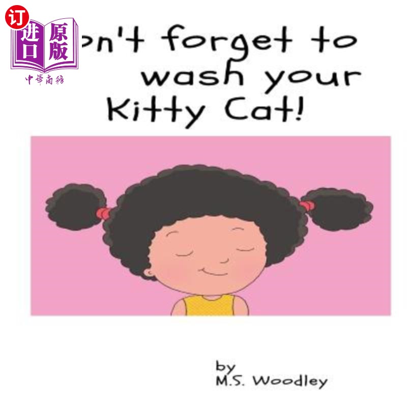 海外直订Don't forget to wash your Kitty- Cat 别忘了给你的小猫洗澡