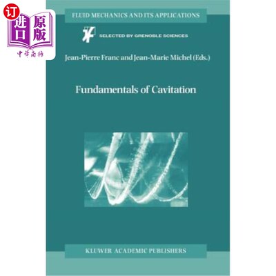 海外直订Fundamentals of Cavitation 空化基础