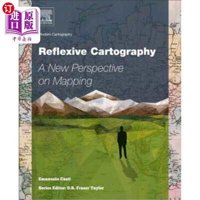 海外直订Reflexive Cartography: A New Perspective in Mappingvolume 6 自反制图：制图第6卷的新视角