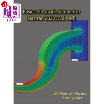 海外直订Basics of Autodesk Inventor Nastran 2022 (Colored) Autodesk Inventor Nastran 2022基础知识（彩色）
