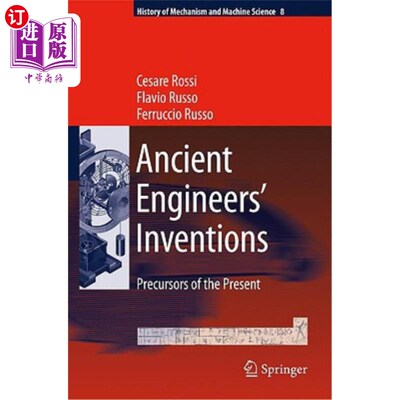 海外直订Ancient Engineers' Inventions: Precursors of the Present 古代工程师的发明:现代的先驱