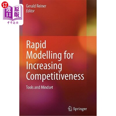 海外直订Rapid Modelling for Increasing Competitiveness: Tools and Mindset 提高竞争力的快速建模:工具和思维模式