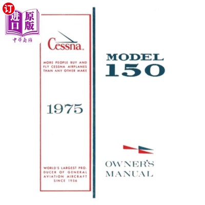 海外直订Cessna 1975 Model 150 Owner's Manual 塞斯纳1975型号150的用户手册
